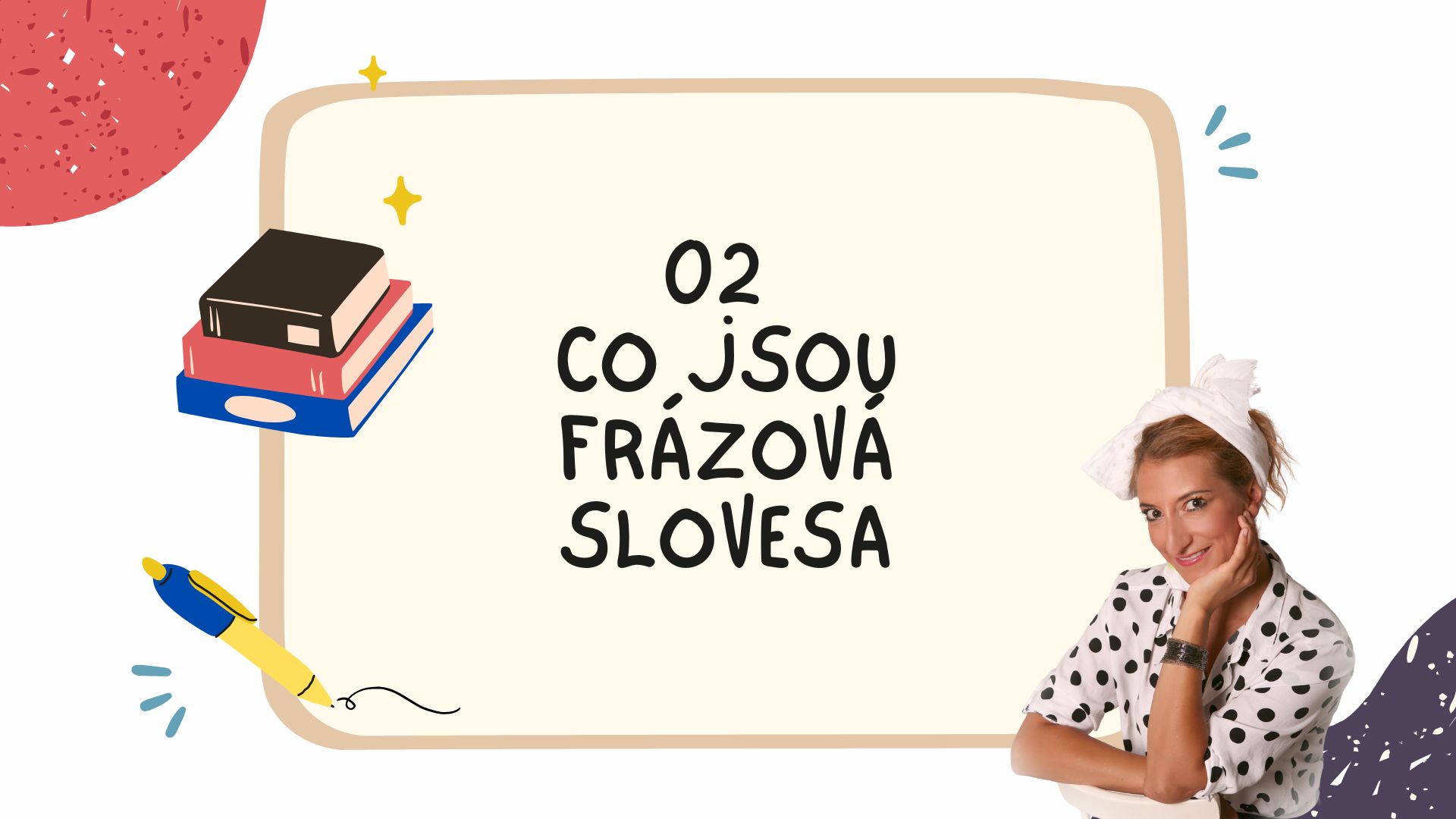 02 Co jsou frázová slovesa | andreatousova.cz